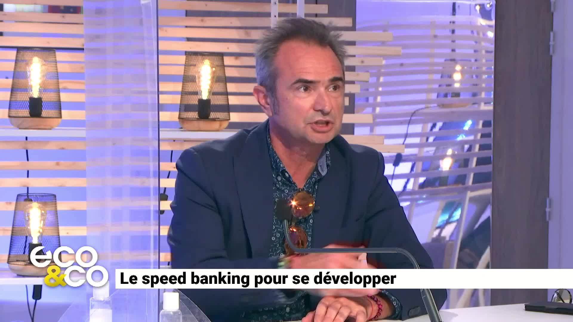 Le speed banking pour se développer - 04/10/2021 - Vidéo Wéo